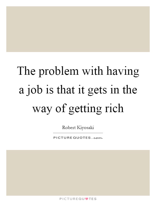 Getting Job Quotes Sayings Getting Job Picture Quotes Getting Job Quotes Sayings Getting Job Picture Quotes