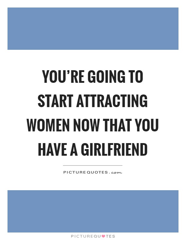 Attracting Girls Quotes