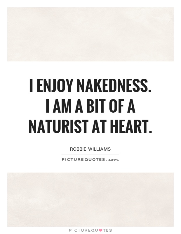 Naturist Quotes Naturism Weird Or Not Elephant Journal Naturist Quotes Naturism Weird Or Not Elephant Journal